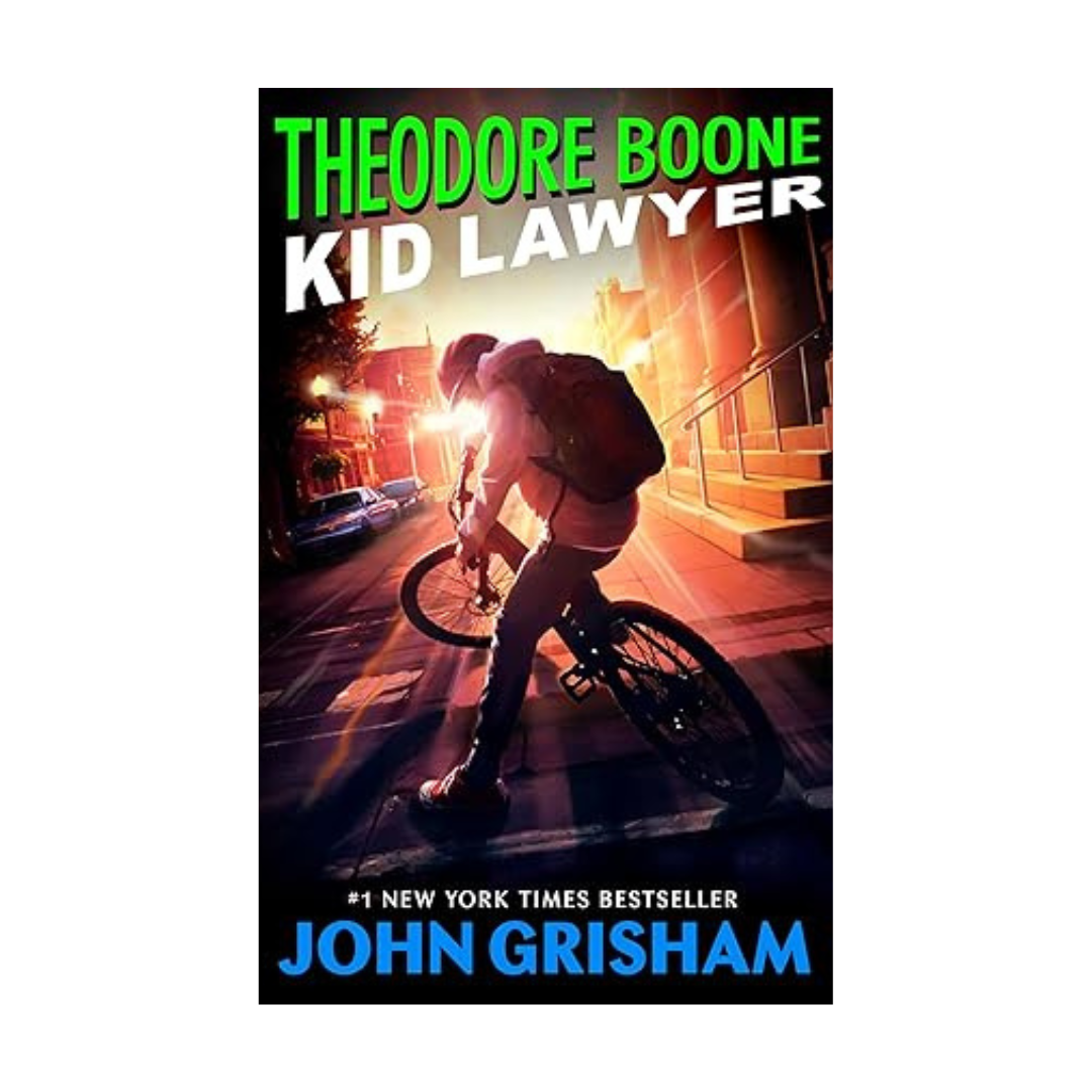 Theodore Boone: Kid Lawyer by John Grisham | Young Adult Legal ...