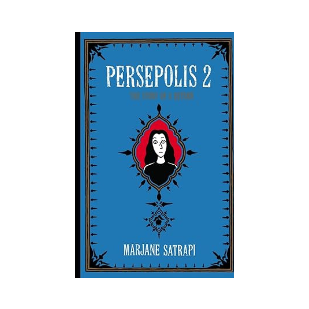 Persepolis 2: The Story of a Return by Marjane Satrapi – Bookworld UAE