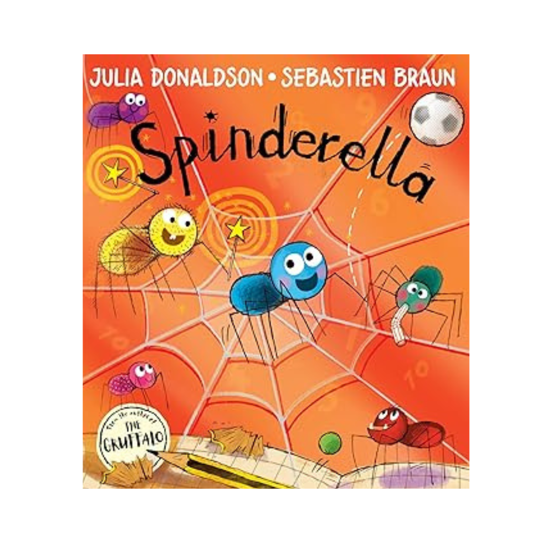 Spinderella by Julia Donaldson – Bookworld UAE