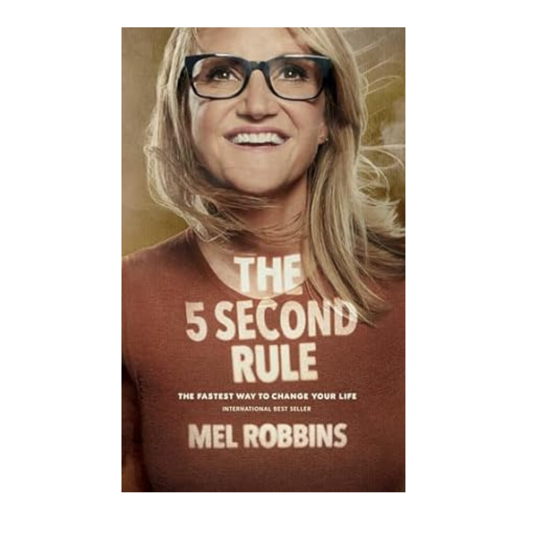 The 5 Second Rule by Mel Robbins – Unlock Your Potential | Bookworld UAE