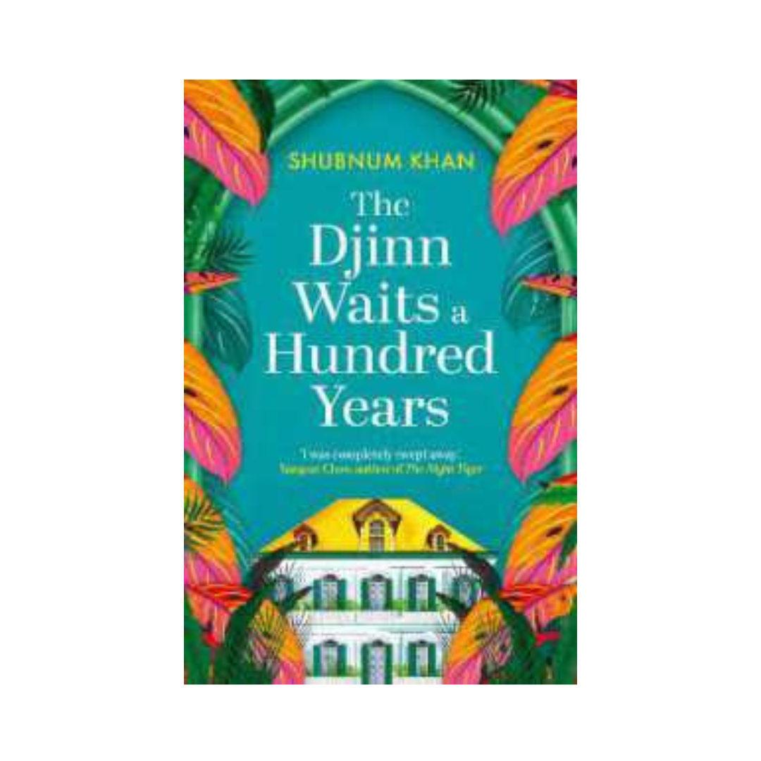 The Djinn Waits a Hundred Years by Shubnum Khan – Bookworld UAE